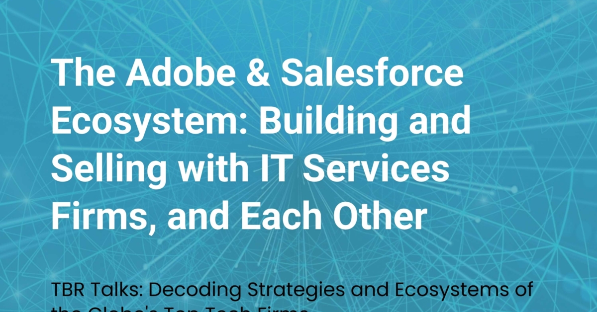 The Adobe & Salesforce Ecosystem: Building and Selling with IT Services ...