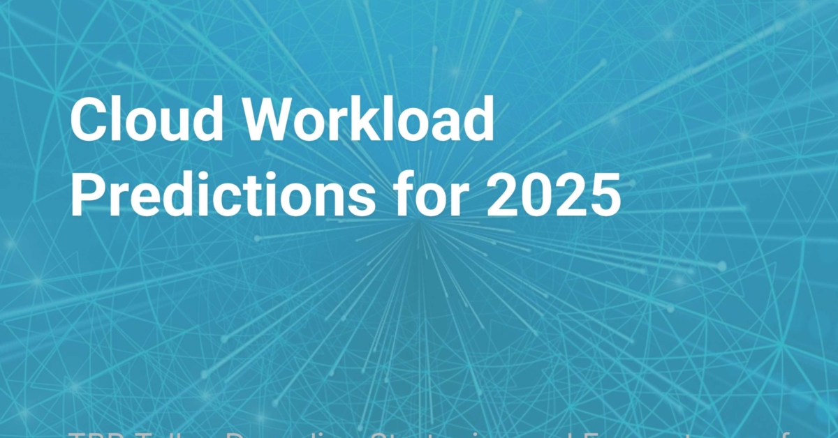 Cloud Workload Predictions for 2025